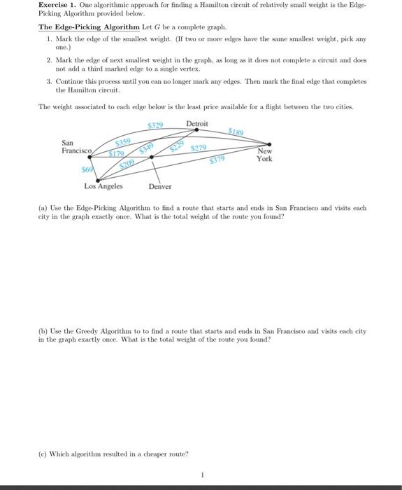 Solved Exercise 1. One algorithmic approach for finding a | Chegg.com