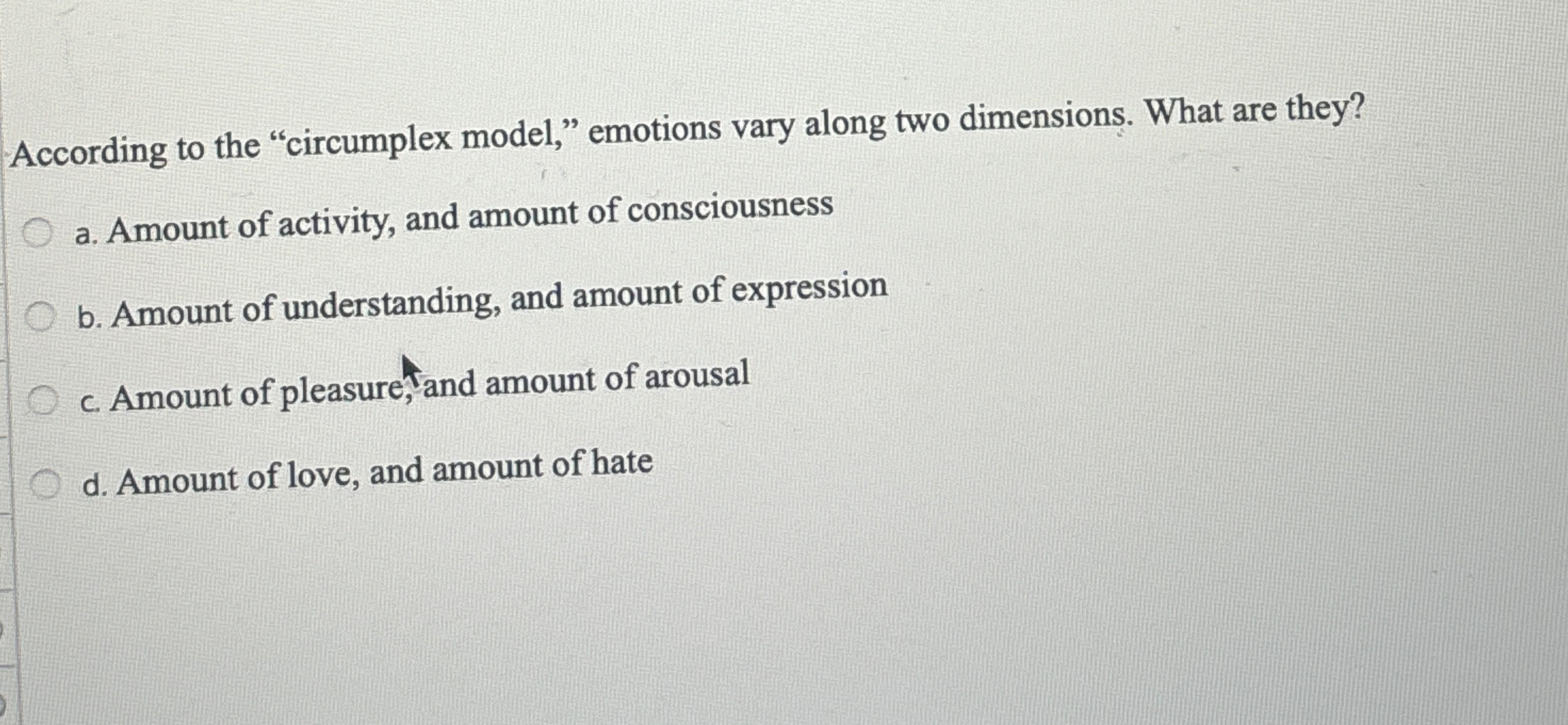 Solved According to the "circumplex model," emotions vary | Chegg.com