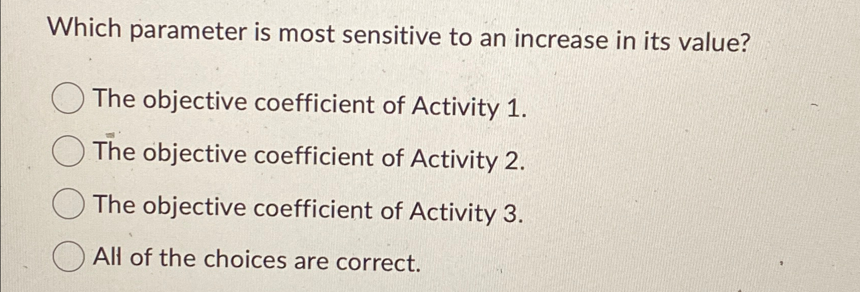 Solved Which Parameter Is Most Sensitive To An Increase In