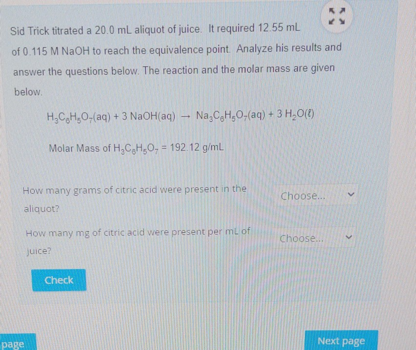 Solved Sid Trick titrated a 20.0 mL aliquot of juice. It | Chegg.com
