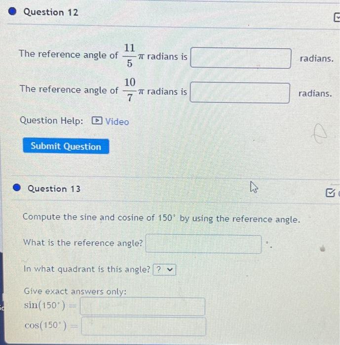 Solved The reference angle of 511π radians is radians. The | Chegg.com