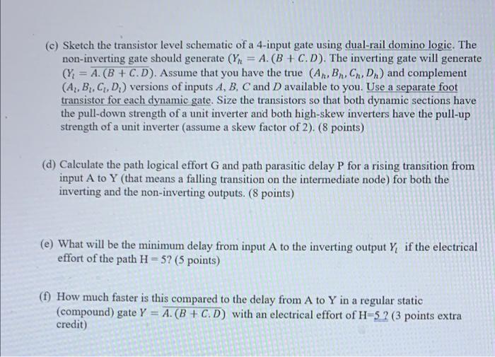 Solved (c) Sketch the transistor level schematic of a | Chegg.com