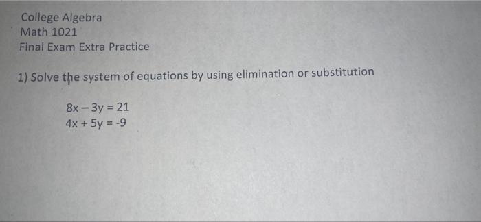 Solved College Algebra Math 1021 Final Exam Extra Practice | Chegg.com