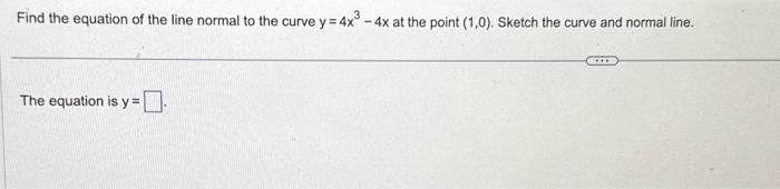 Solved Find the equation of the line normal to the curve | Chegg.com
