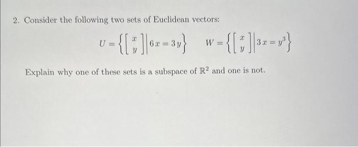 Solved 2. Consider the following two sets of Euclidean | Chegg.com