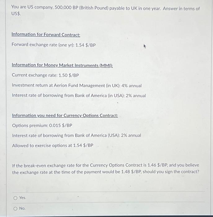 Solved You are US company, 500,000 BP (British Pound) | Chegg.com