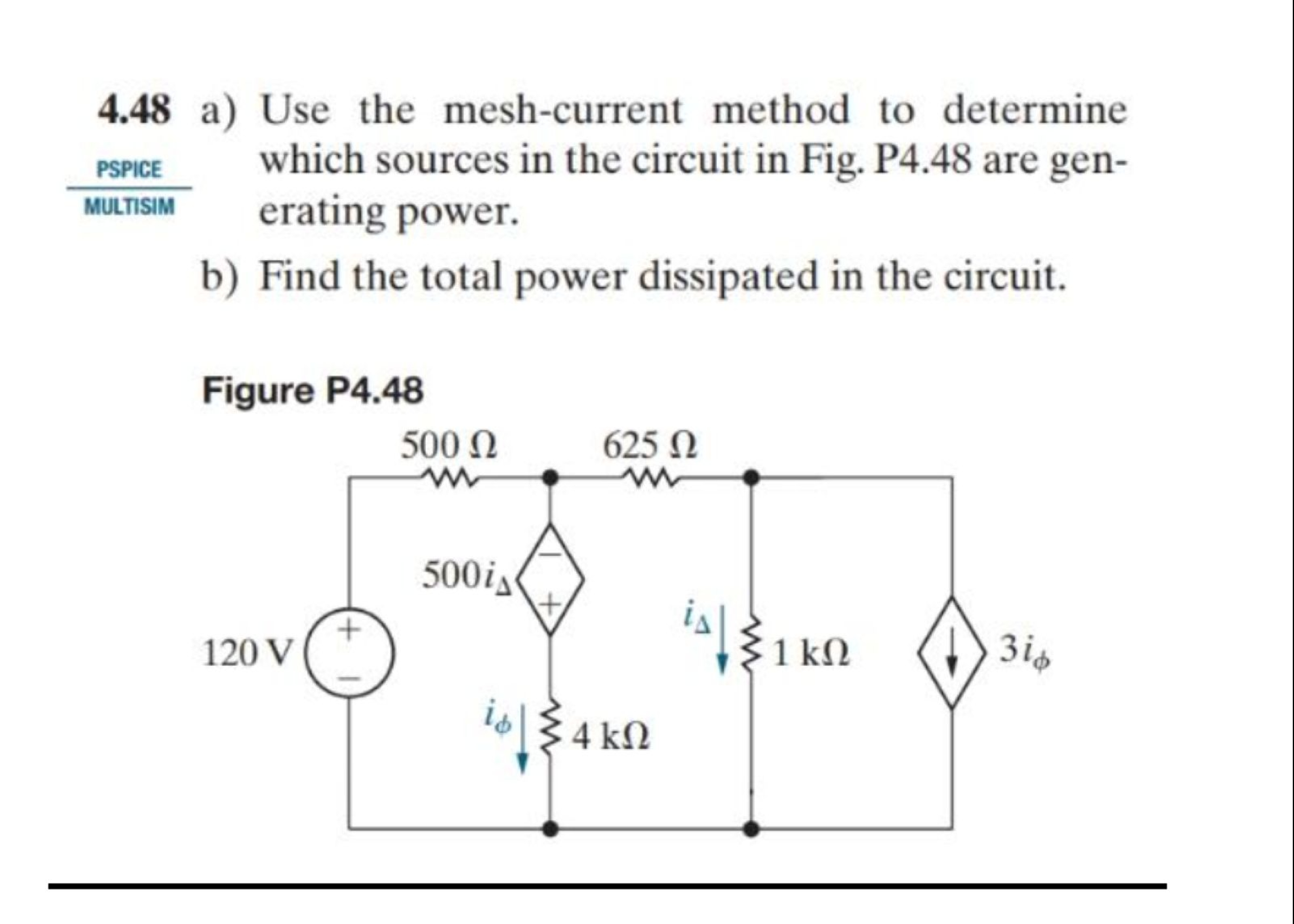 Solved 4.48 ﻿a) ﻿Use the mesh-current method to | Chegg.com