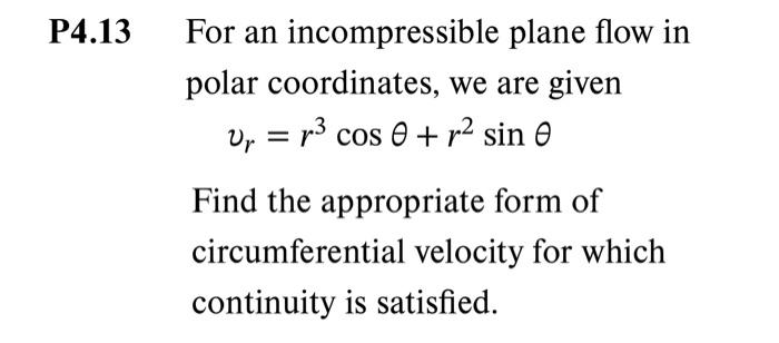Solved For an incompressible plane flow in polar | Chegg.com