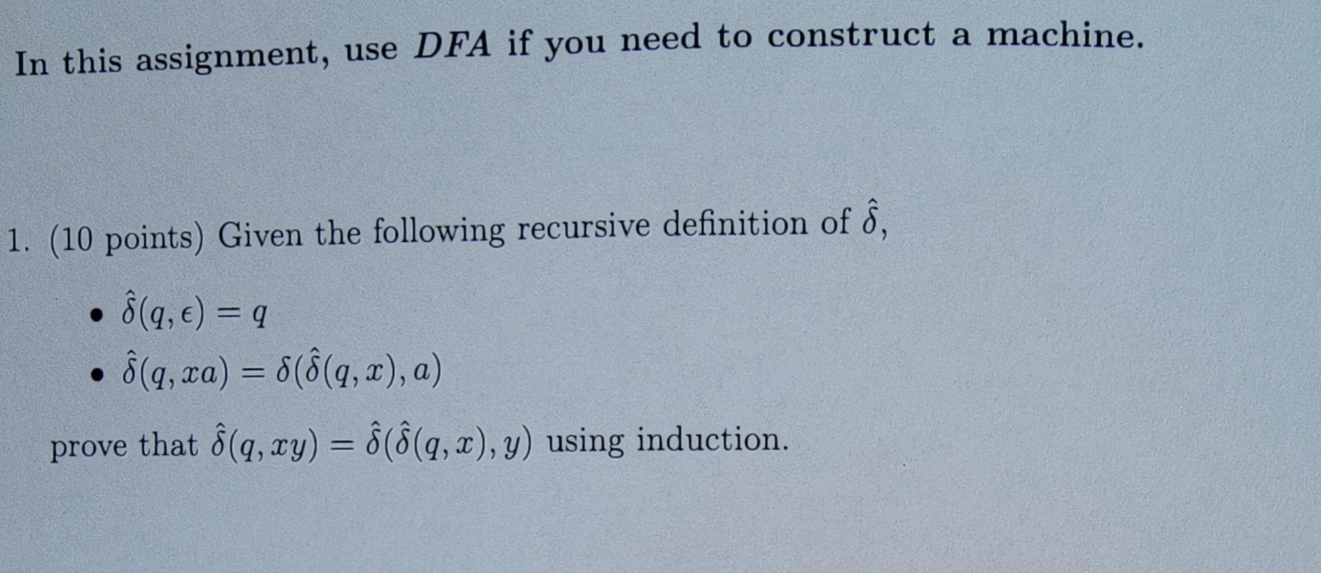 Solved In this assignment, use DFA if you need to construct | Chegg.com