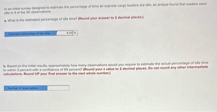 Solved In an initial survey designed to estimate the | Chegg.com
