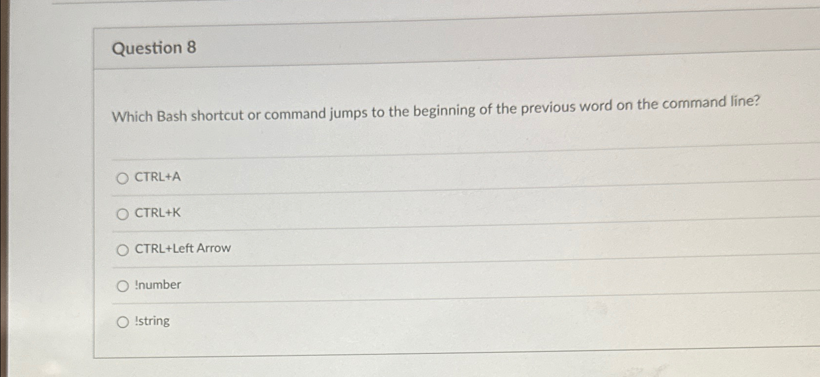 Solved Question 8Which Bash shortcut or command jumps to the | Chegg.com