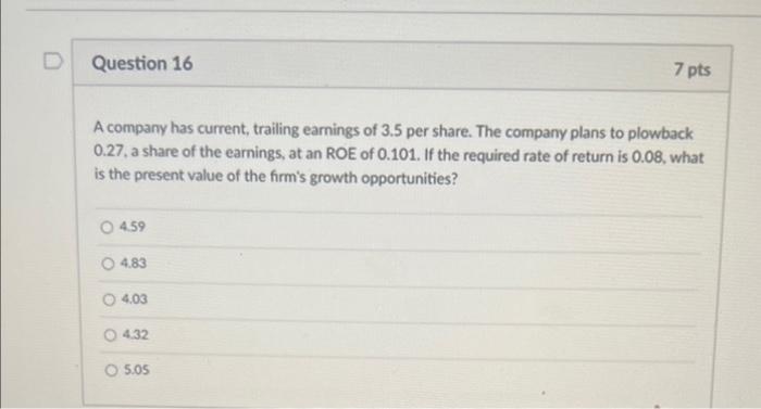 Solved A company has current, trailing earnings of 3.5 per | Chegg.com