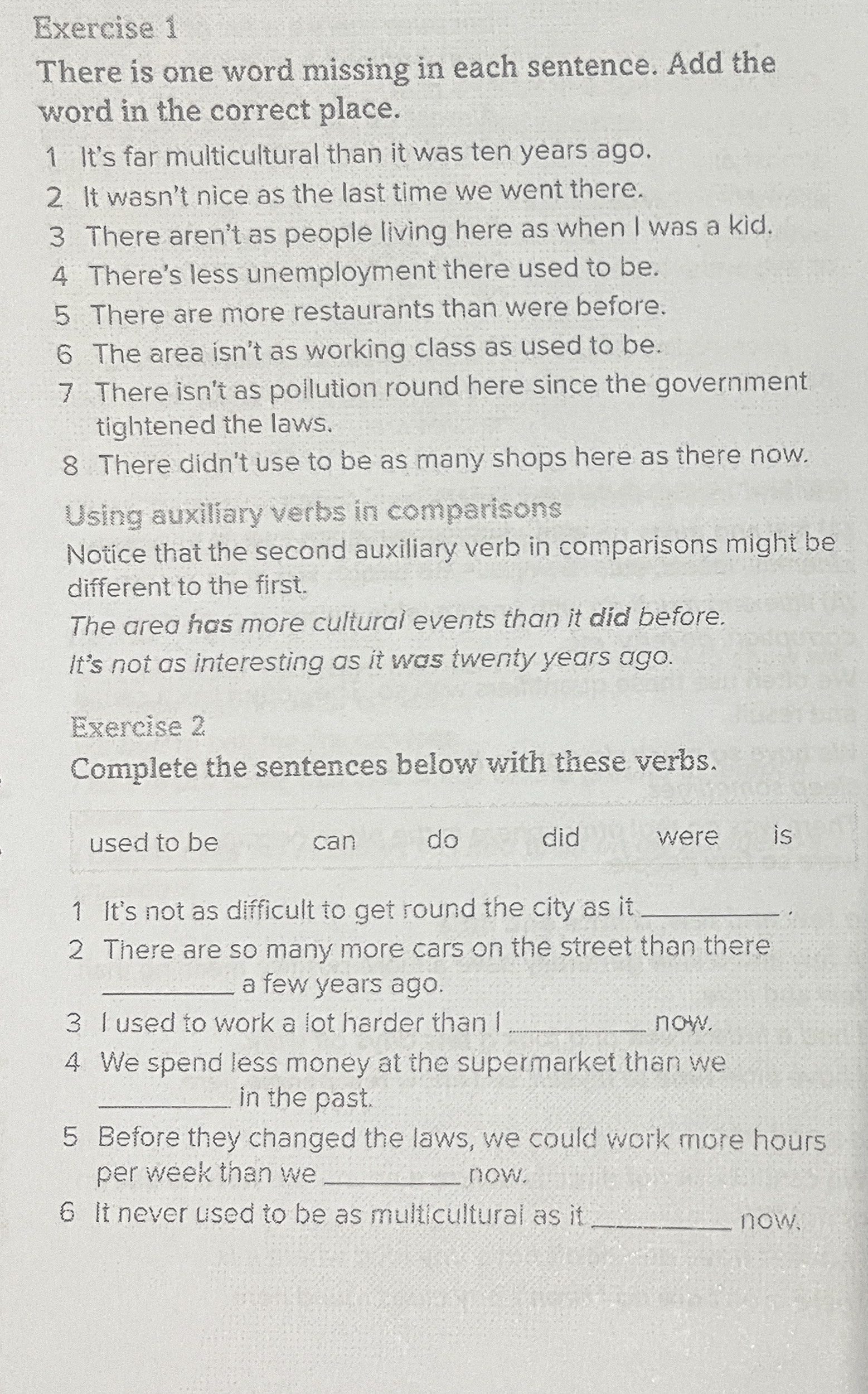 Exercise 1There is one word missing in each sentence. | Chegg.com