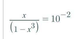 Solved (1−x3)x=10−2 | Chegg.com