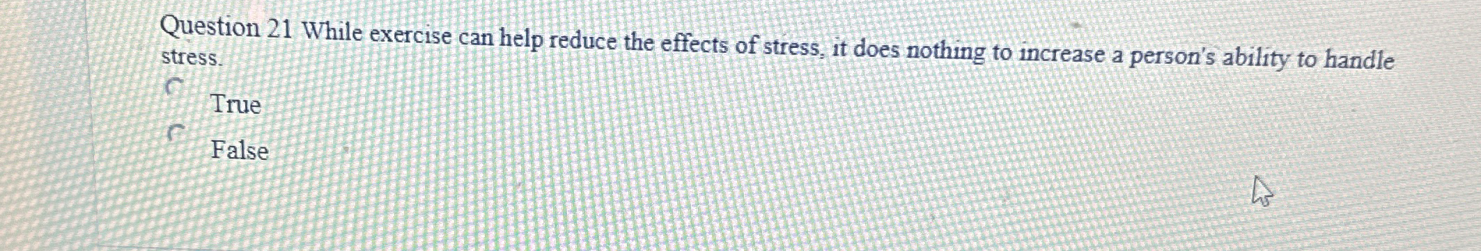 Solved Question 21 ﻿While exercise can help reduce the | Chegg.com