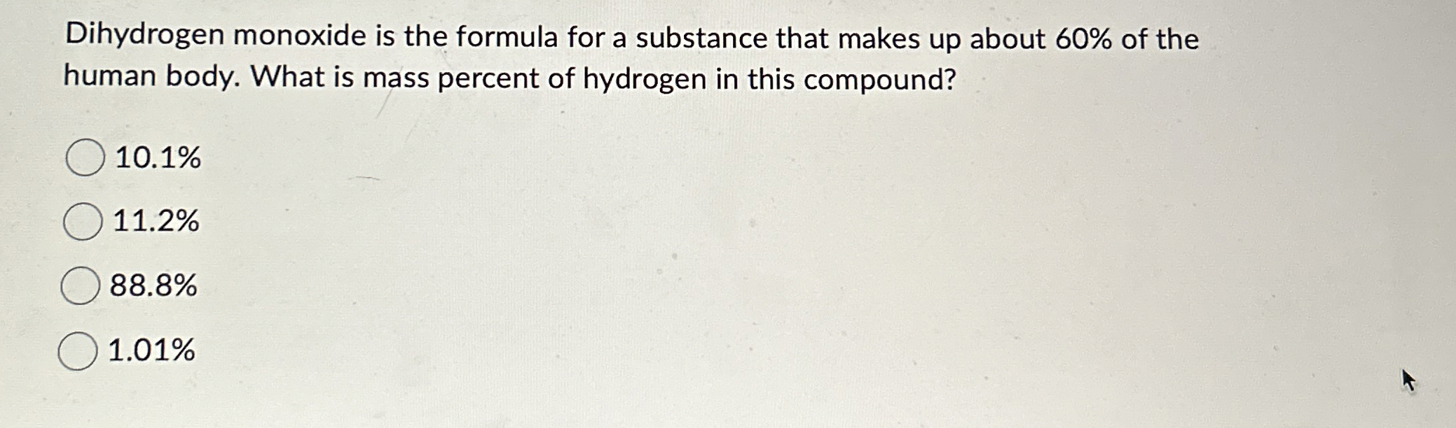 Solved Dihydrogen monoxide is the formula for a substance | Chegg.com