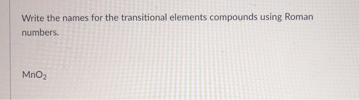 Solved Write the names for the transitional elements | Chegg.com
