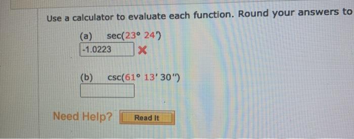 Solved Use a calculator to evaluate each function. Round | Chegg.com