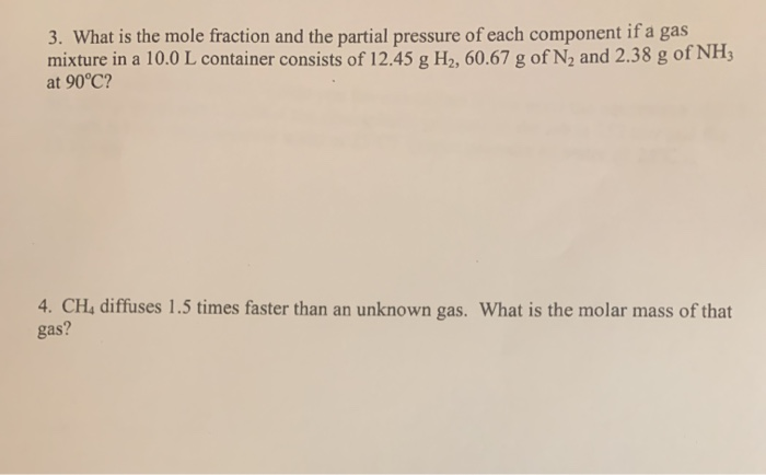 Solved 3. What is the mole fraction and the partial pressure | Chegg.com
