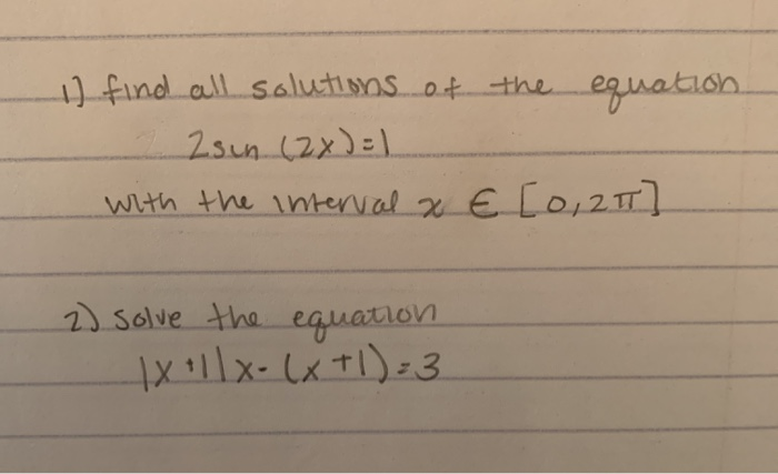 Solved I find all solutions of the equation. Zsin (2x) = 1 | Chegg.com