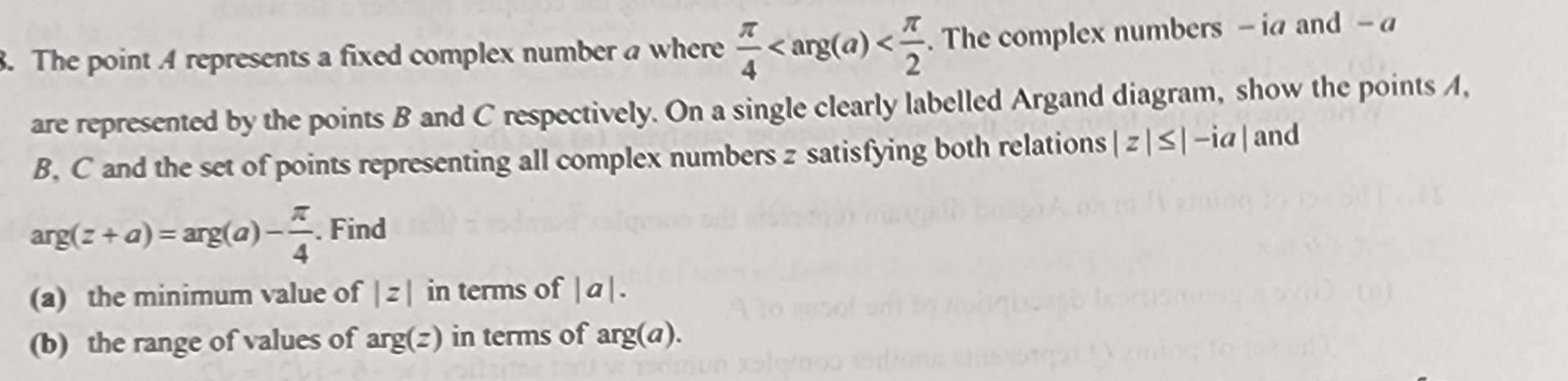 Solved The point A represents a fixed complex number a where | Chegg.com