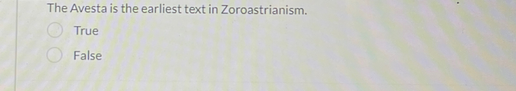 Solved The Avesta is the earliest text in | Chegg.com