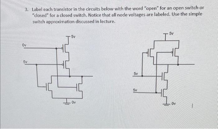 Solved 3. Label each transistor in the circuits below with | Chegg.com