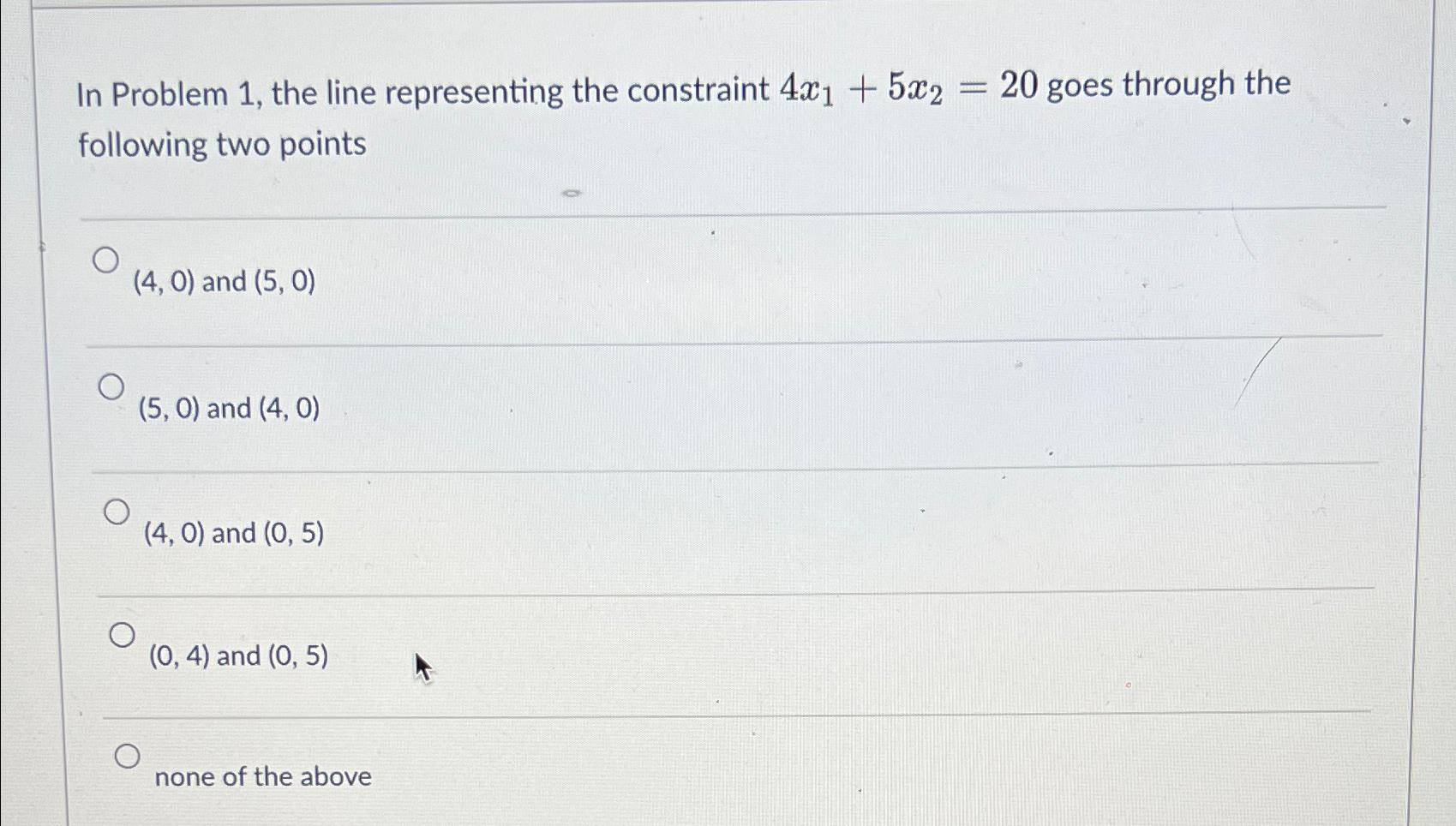 Solved In Problem 1, ﻿the line representing the constraint | Chegg.com