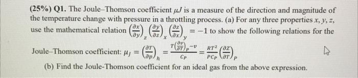 Solved (25\%) Q1. The Joule-Thomson coefficient μJ is a | Chegg.com