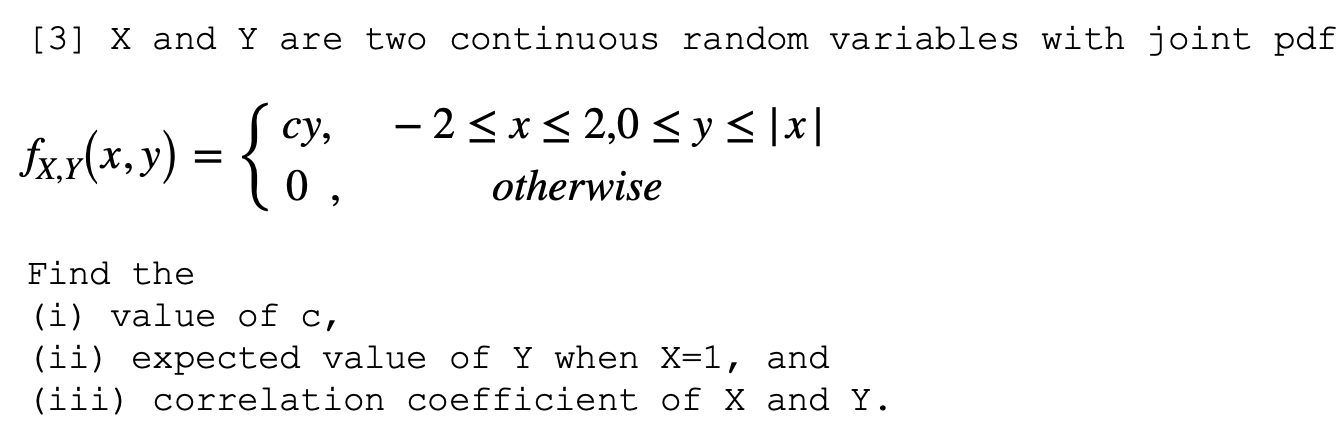 Solved [3] X ﻿and Y ﻿are Two Continuous Random Variables