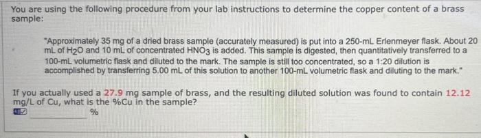 Solved You are using the following procedure from your lab | Chegg.com