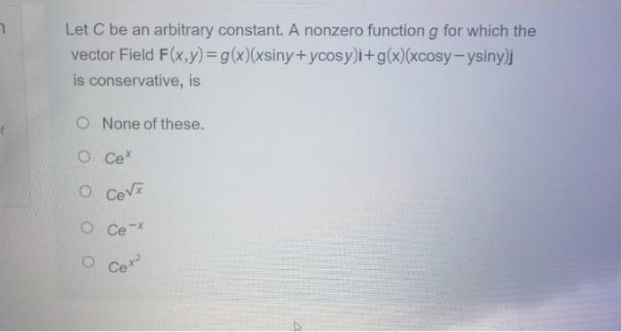 Solved Let C be an arbitrary constant. A nonzero function g | Chegg.com