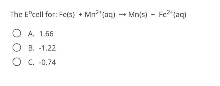 Solved The \\( \\mathrm{E}^{\\circ} \\) cell for: \\( | Chegg.com