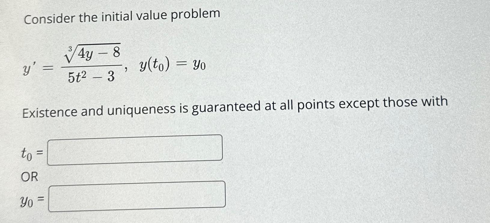 Solved Consider the initial value | Chegg.com