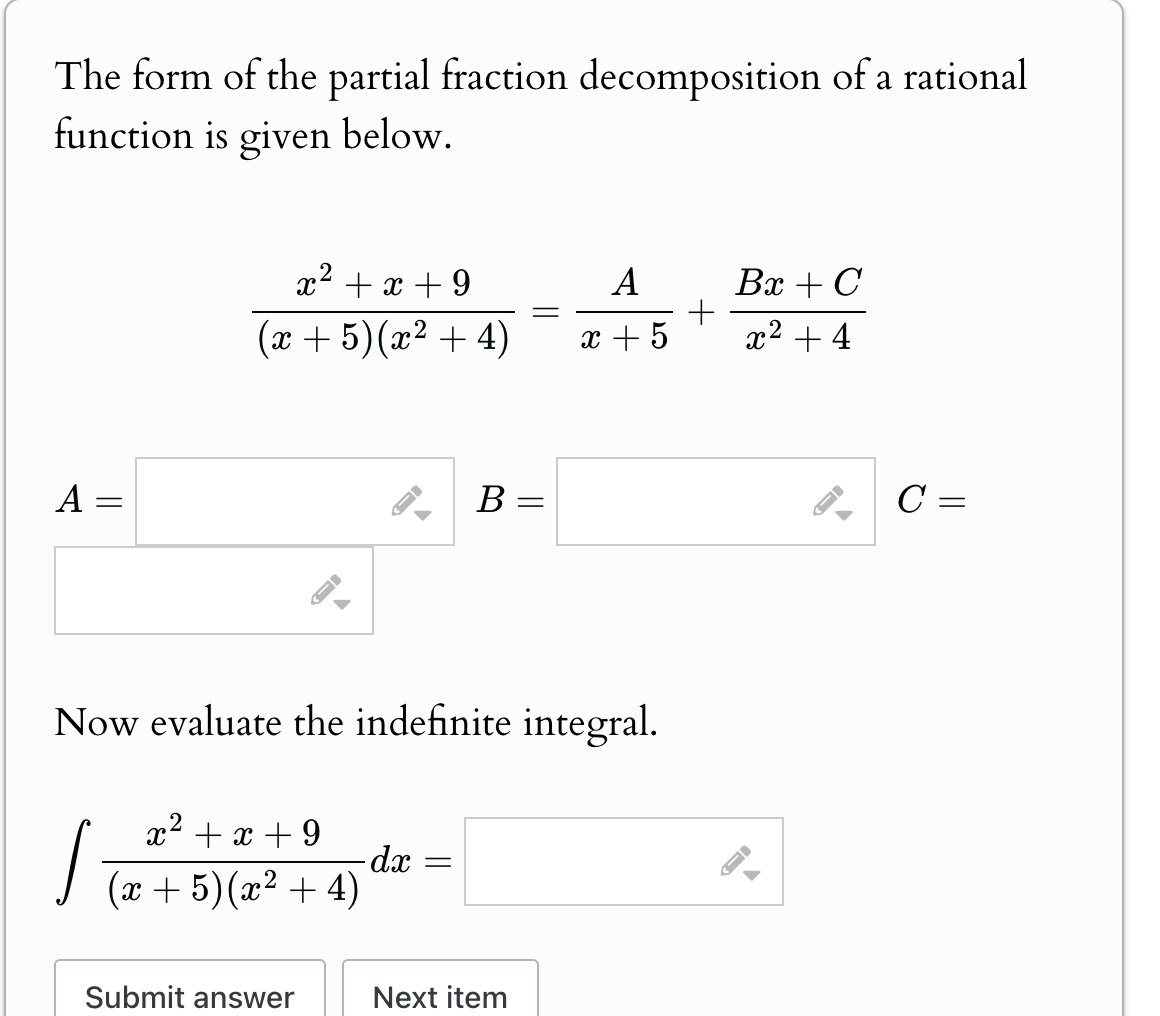 Solved The form of the partial fraction decomposition of a | Chegg.com