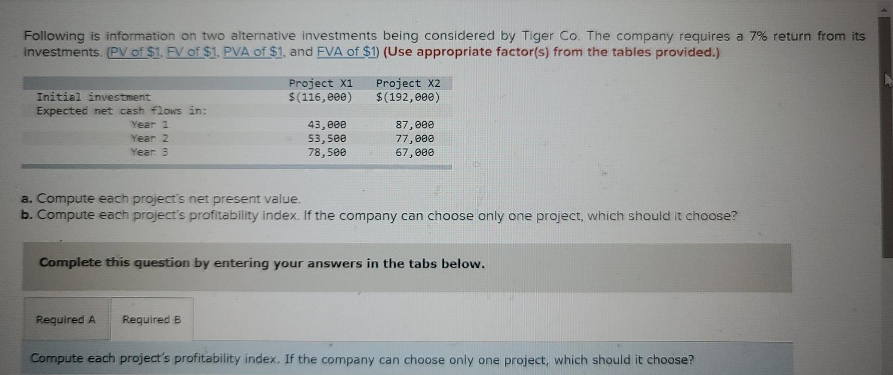 Solved Required A Required B Compute each project's net | Chegg.com