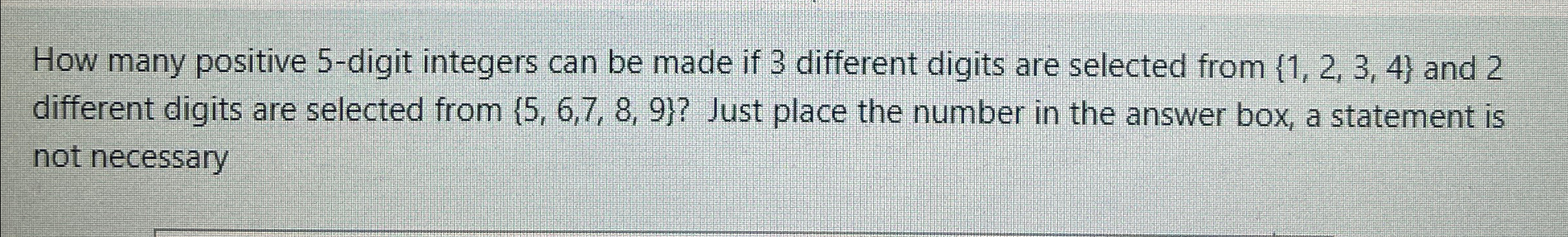 Solved How many positive 5 -digit integers can be made if 3 | Chegg.com