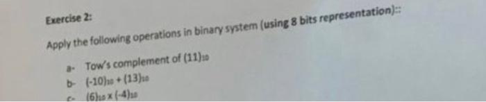 Solved Apply the following operations in binary system | Chegg.com