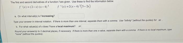 Solved The first and second derivatives of a function f are | Chegg.com