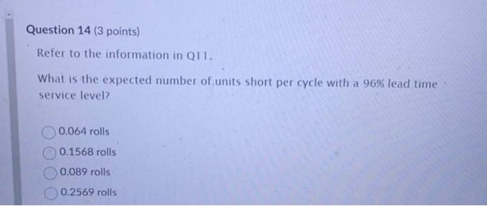 Solved Question 11 (2 points) A store in St. John's is open | Chegg.com