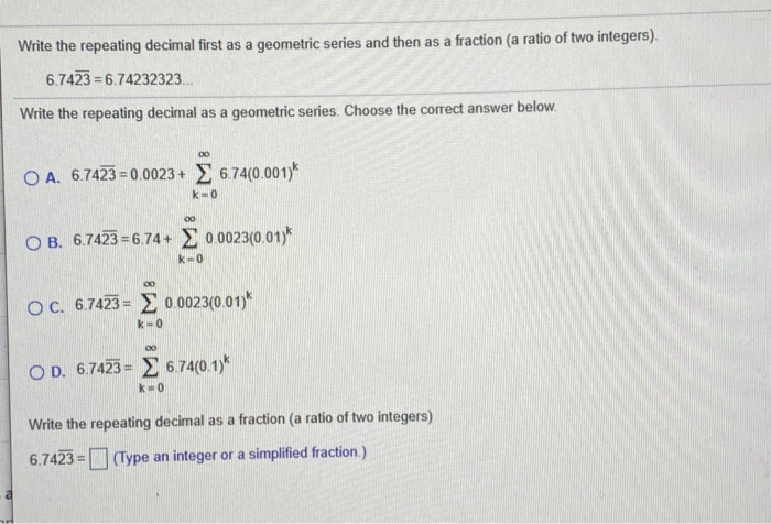 Solved Write the repeating decimal first as a geometric | Chegg.com