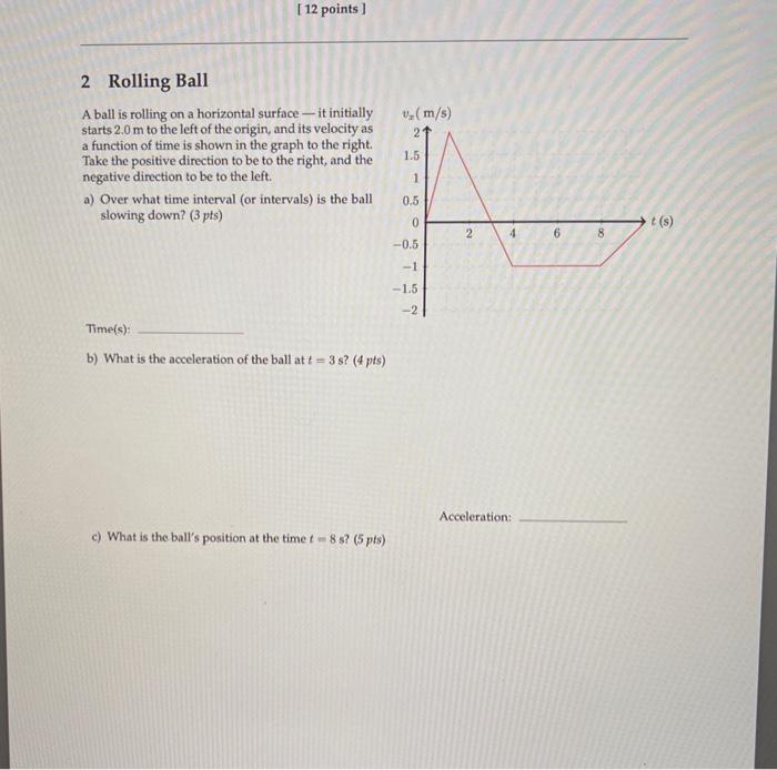 Solved A ball is rolling on a horizontal surface - it | Chegg.com