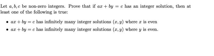 Solved Let a,b,c be non-zero integers. Prove that if ax+by=c | Chegg.com