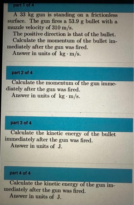 Solved A 33 kg gun is standing on a frictionless surface. | Chegg.com