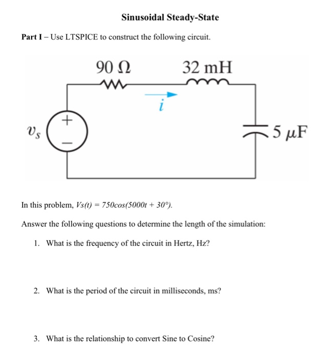 Solved Sinusoidal Steady-State Part 1 - Use LTSPICE to | Chegg.com