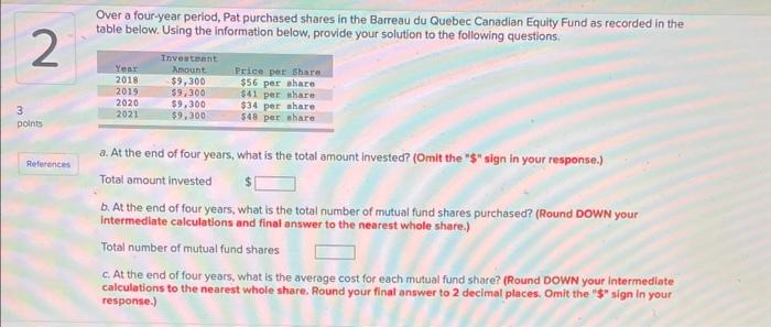 Solved Over a four-year period, Pat purchased shares in the | Chegg.com