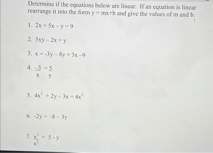 Solved Determine if the equations below are linear. If an | Chegg.com