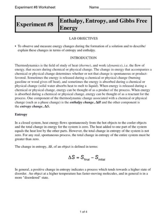 Solved Experiment #8 Worksheet Name Enthalpy, Entropy, and | Chegg.com