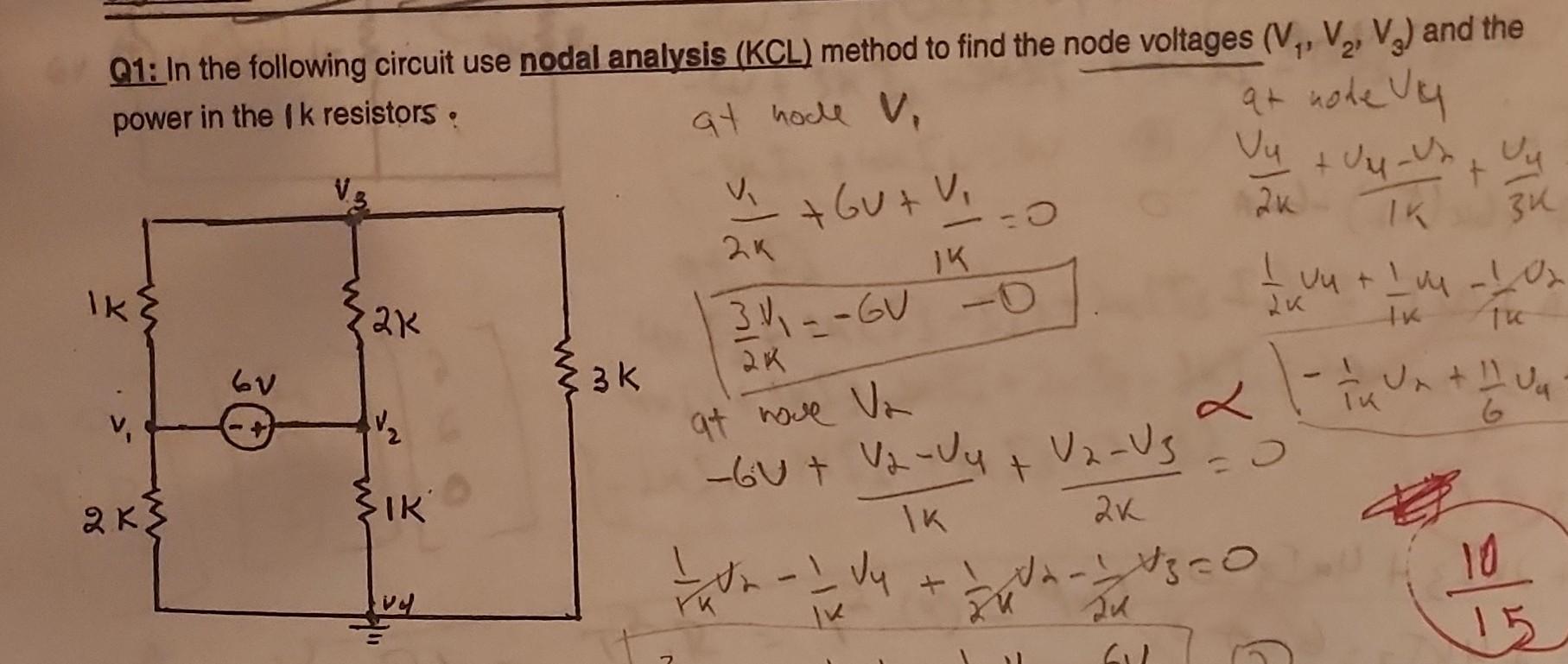 Solved Q1: In the following circuit use nodal analysis (KCL) | Chegg.com