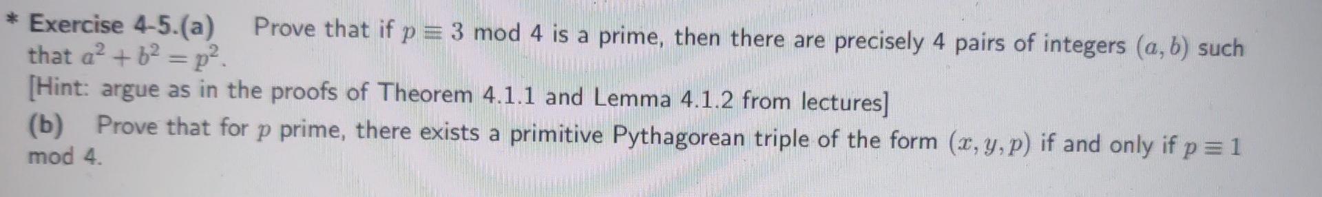 Solved * Exercise 4-5.(a) Prove that if p = 3 mod 4 is a | Chegg.com